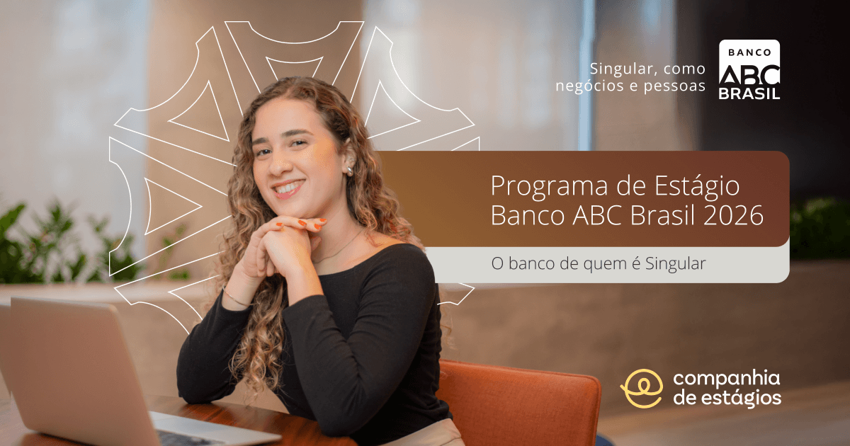 Programa de Estágio Banco ABC Brasil 2026 | Companhia de Estágios