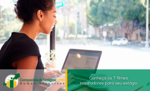 7-filmes-inspiradores-para-seu-estagio